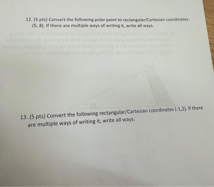 Solved 12. (5 pts) Convert the following polar point to | Chegg.com