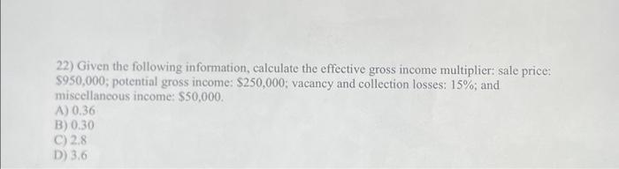 Solved 22) Given the following information, calculate the | Chegg.com