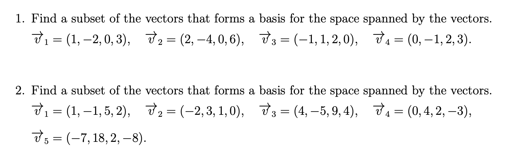 Solved Find a subset of the vectors that forms a basis for | Chegg.com
