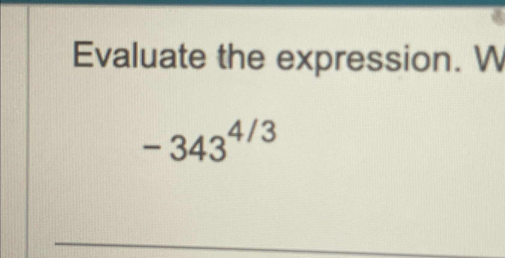 Solved Evaluate the expression.-34343 | Chegg.com