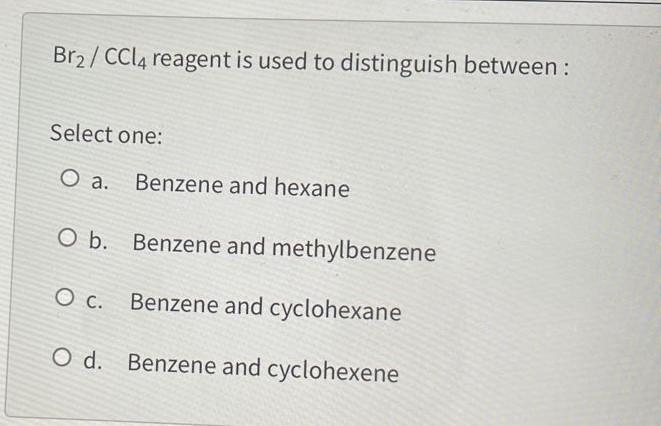 Solved Br2/CCl4 reagent is used to distinguish between : | Chegg.com