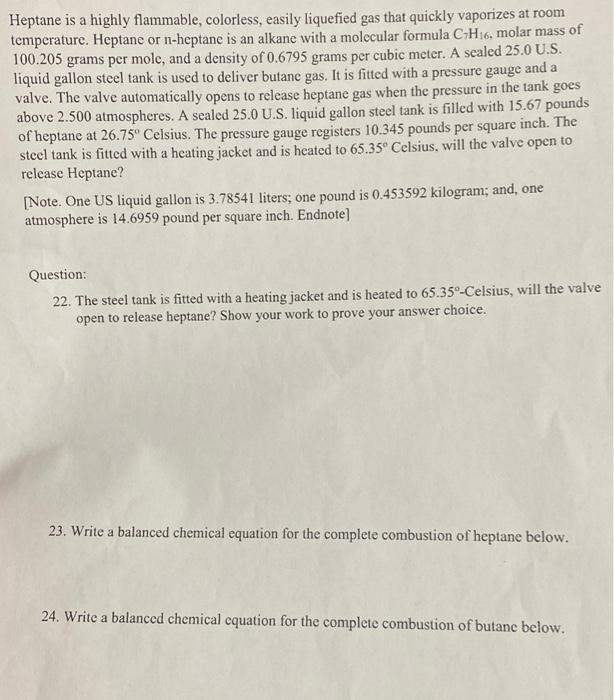 Solved Heptane is a highly flammable, colorless, easily | Chegg.com