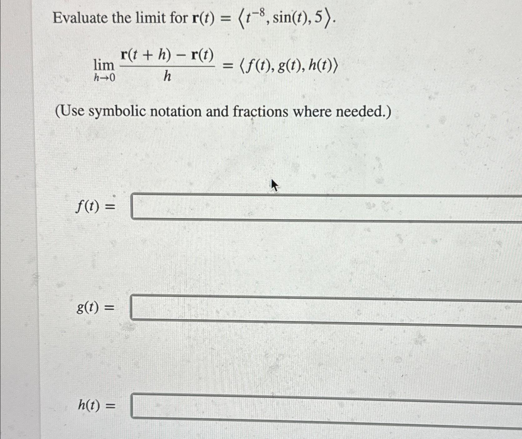 Solved Evaluate the limit for | Chegg.com