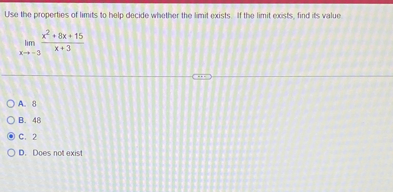 Solved Use the properties of limits to help decide whether | Chegg.com