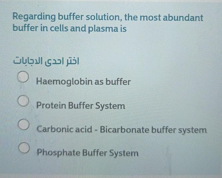 Solved Regarding buffer solution, the most abundant buffer | Chegg.com