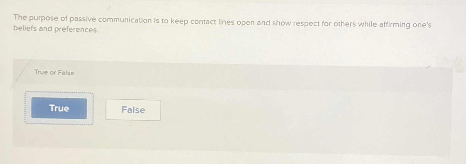 Solved The purpose of passive communication is to keep | Chegg.com