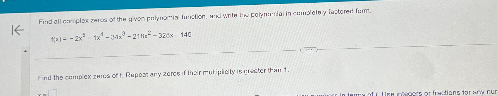 Solved Find all complex zeros of the given polynomial | Chegg.com