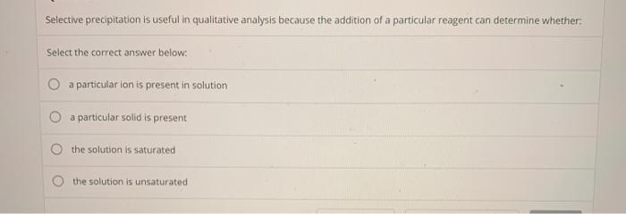Solved Selective precipitation is useful in qualitative | Chegg.com