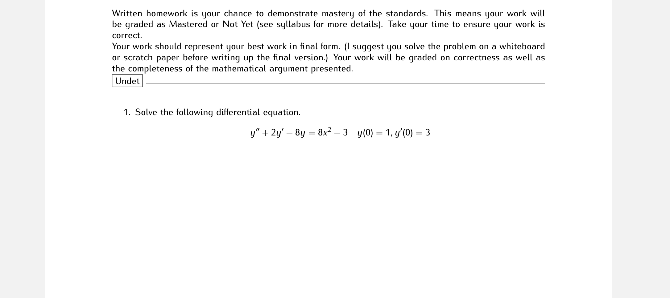 Solved Written homework is your chance to demonstrate | Chegg.com