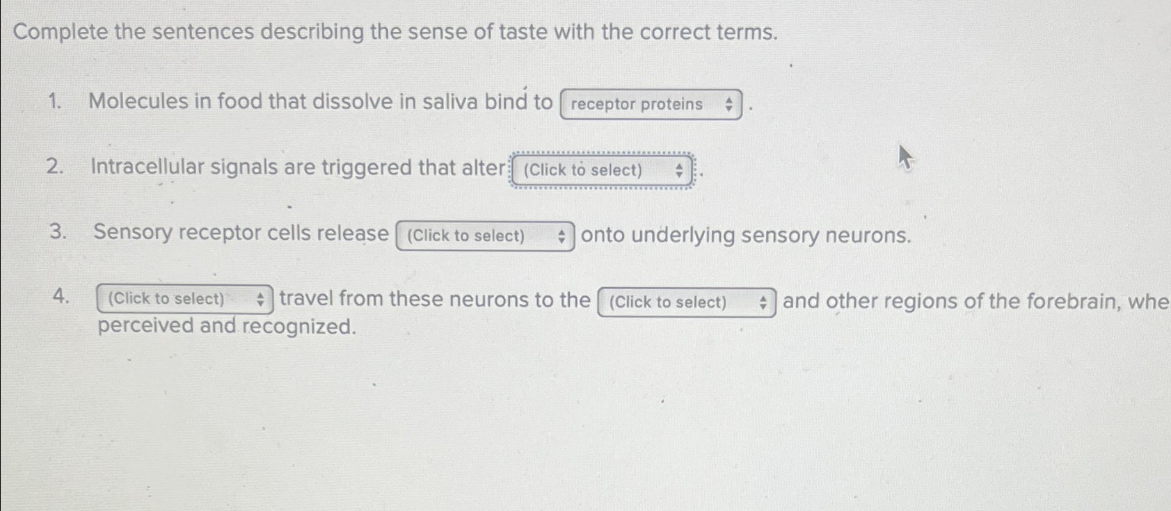 Solved Complete the sentences describing the sense of taste | Chegg.com