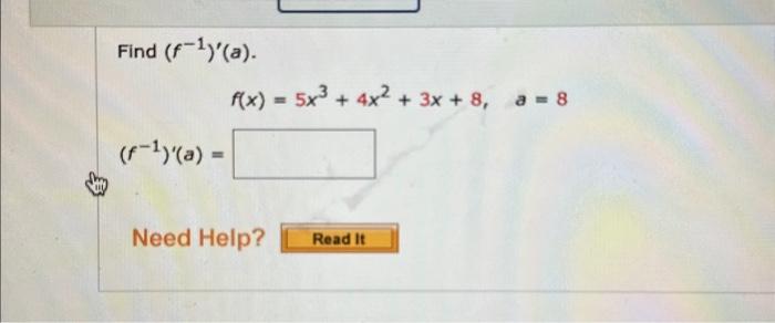 Solved Find (f−1)′(a) f(x)=5x3+4x2+3x+8,a=8 (f−1)′(a)= | Chegg.com
