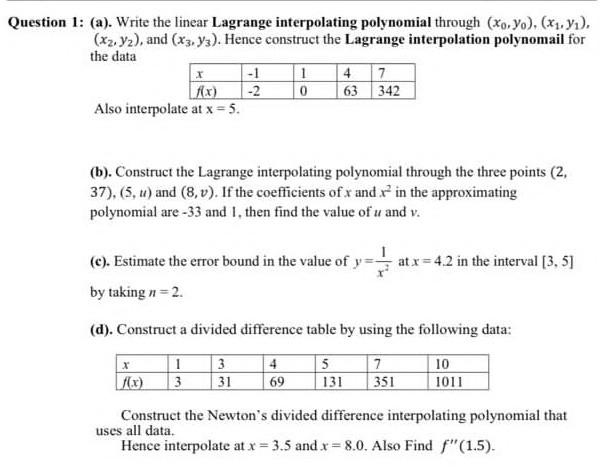 Solved stion 1: (a). Write the linear Lagrange interpolating | Chegg.com
