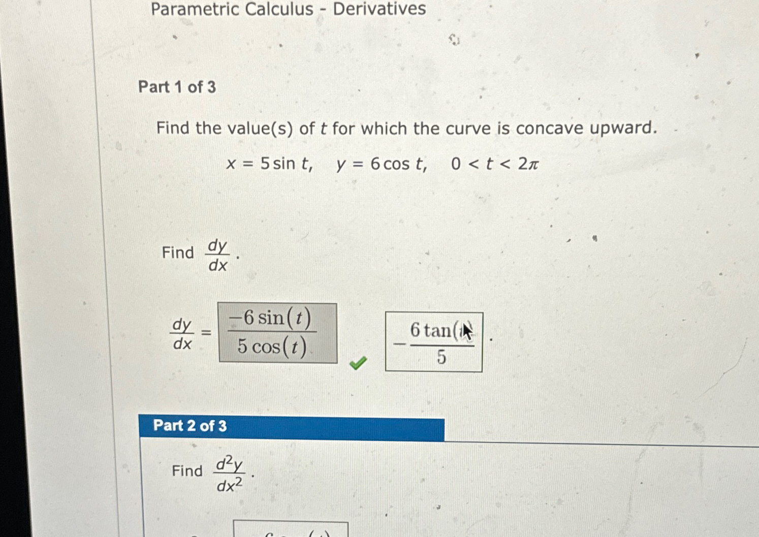 Solved Parametric Calculus - ﻿DerivativesPart 1 ﻿of 3Find | Chegg.com