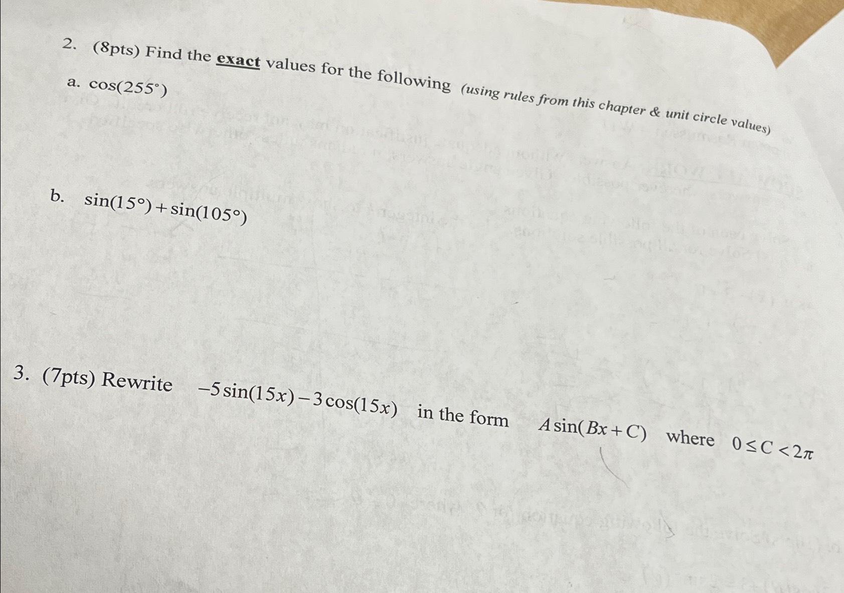 Solved (8pts) ﻿Find the exact values for the following | Chegg.com