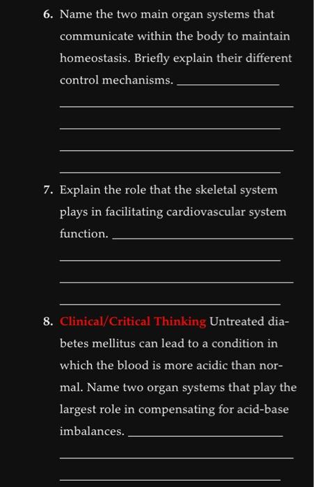 Solved 6. Name the two main organ systems that communicate | Chegg.com