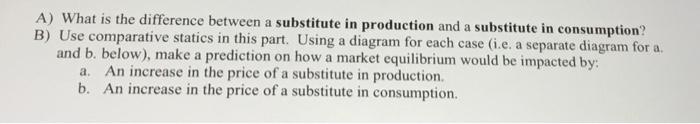Solved A) What is the difference between a substitute in | Chegg.com