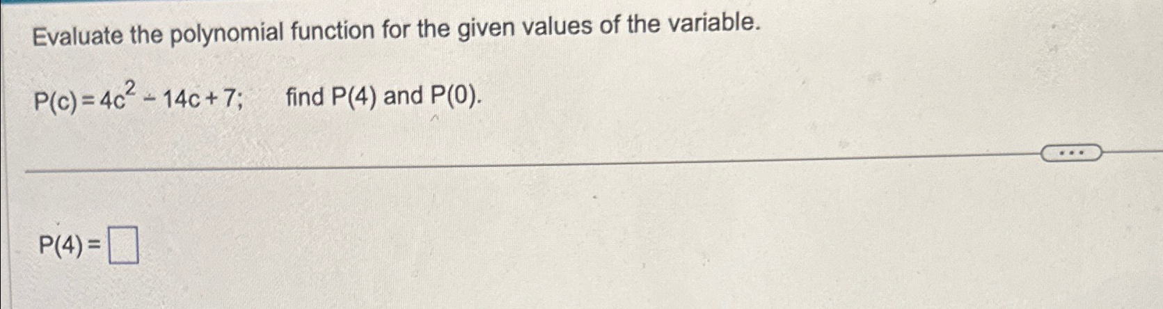 Solved Evaluate the polynomial function for the given values | Chegg.com