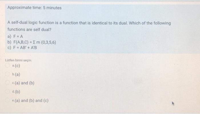 Solved A Self Dual Logic Function Is A Function That Is