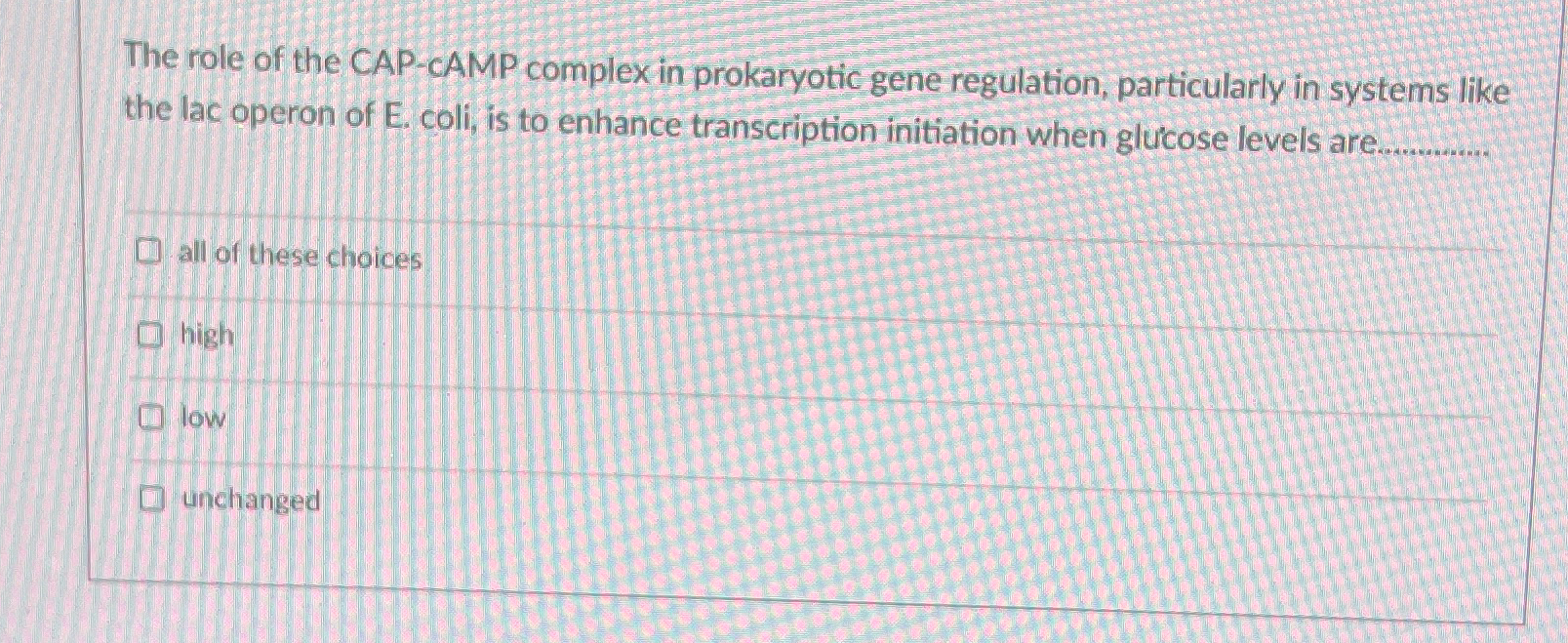 Solved The role of the CAP-cAMP complex in prokaryotic gene | Chegg.com