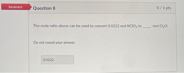 Solved What is the mole ratio of reagent KClO3 to product | Chegg.com