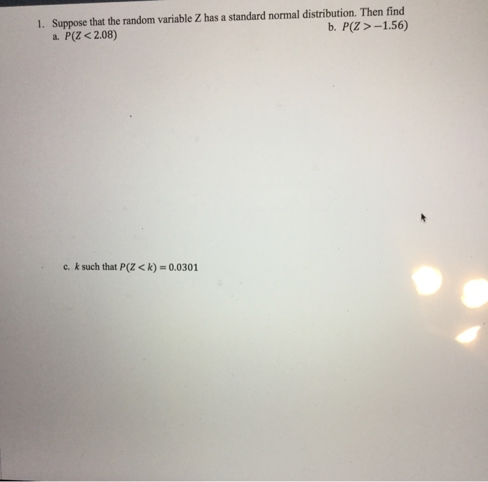 Solved 1. Suppose that the random variable Z has a standard | Chegg.com