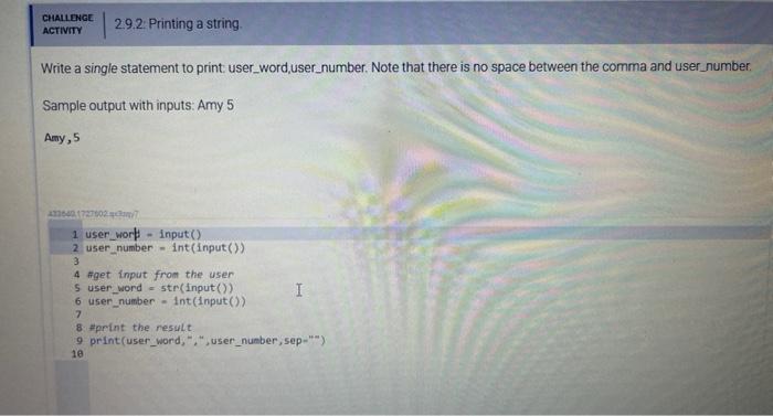 Solved Challenge activity 2.9.2 printing a stringPlease | Chegg.com