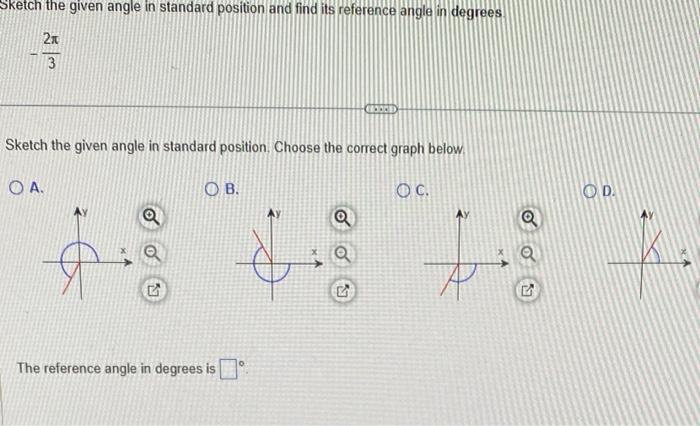 Solved −32π Sketch the given angle in standard position. | Chegg.com