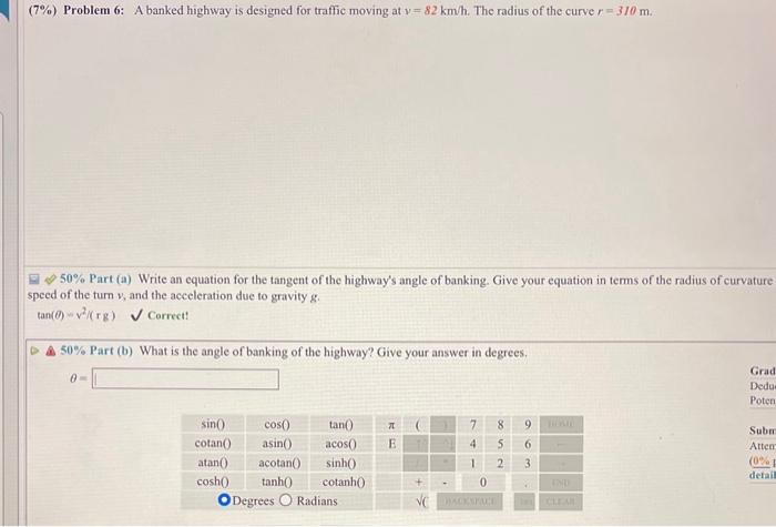 Solved (7\%) Problem 6: A banked highway is designed for | Chegg.com