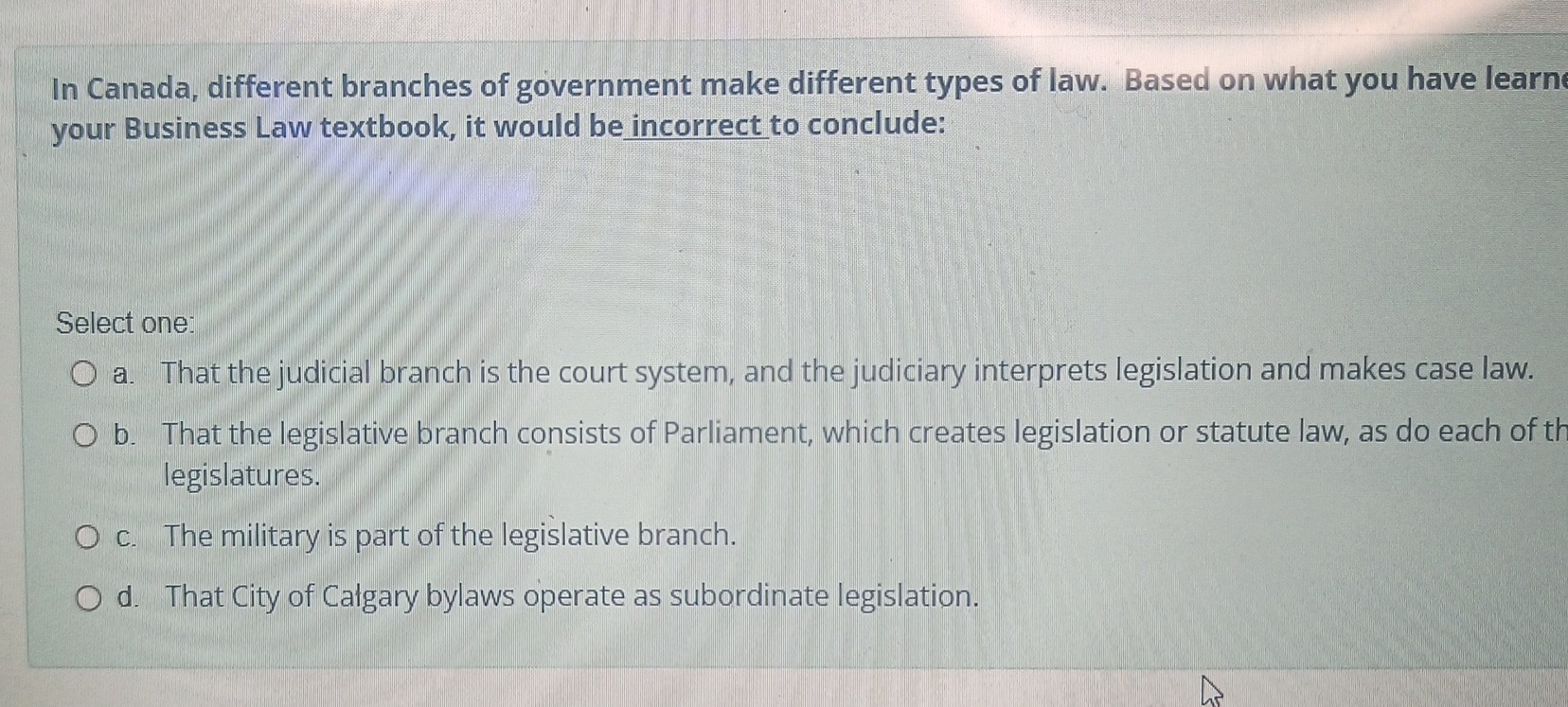 Solved In Canada, different branches of government make | Chegg.com