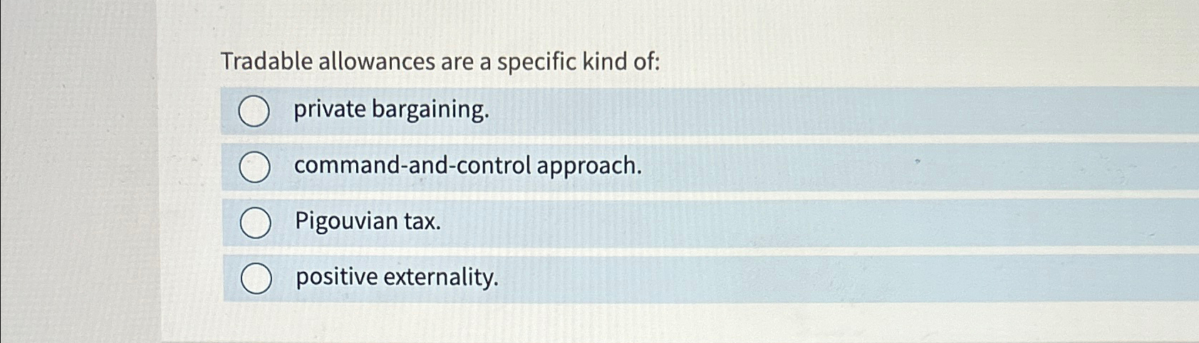 Solved Tradable allowances are a specific kind of: private | Chegg.com