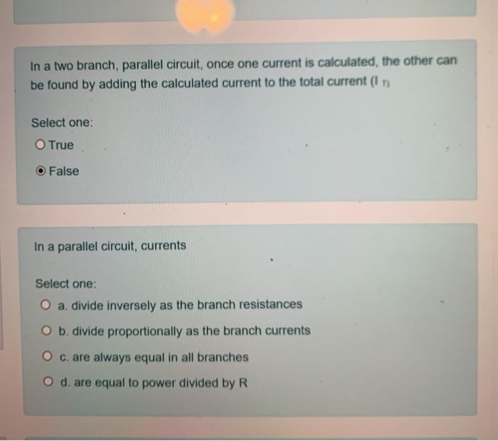 Solved In a two branch, parallel circuit, once one current | Chegg.com