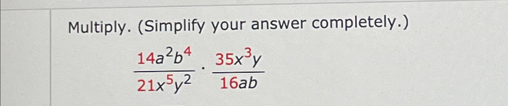 Solved Multiply. (Simplify your answer | Chegg.com