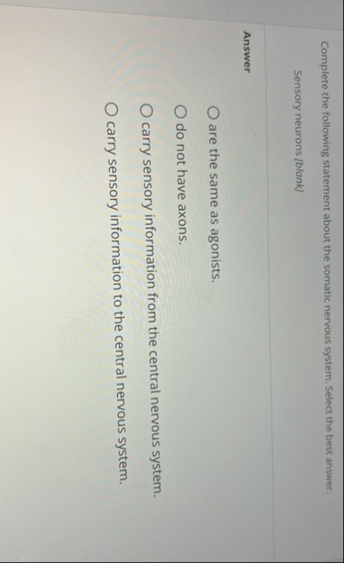 Solved Complete the following statement about the somatic | Chegg.com