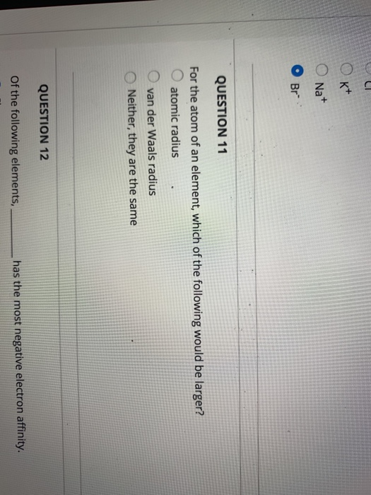 Solved OOO QUESTION 11 For the atom of an element, which of | Chegg.com