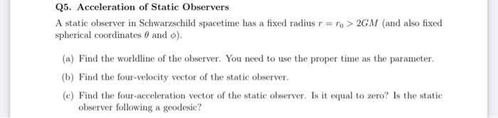 Solved Q5. Acceleration of Static Observers A static | Chegg.com