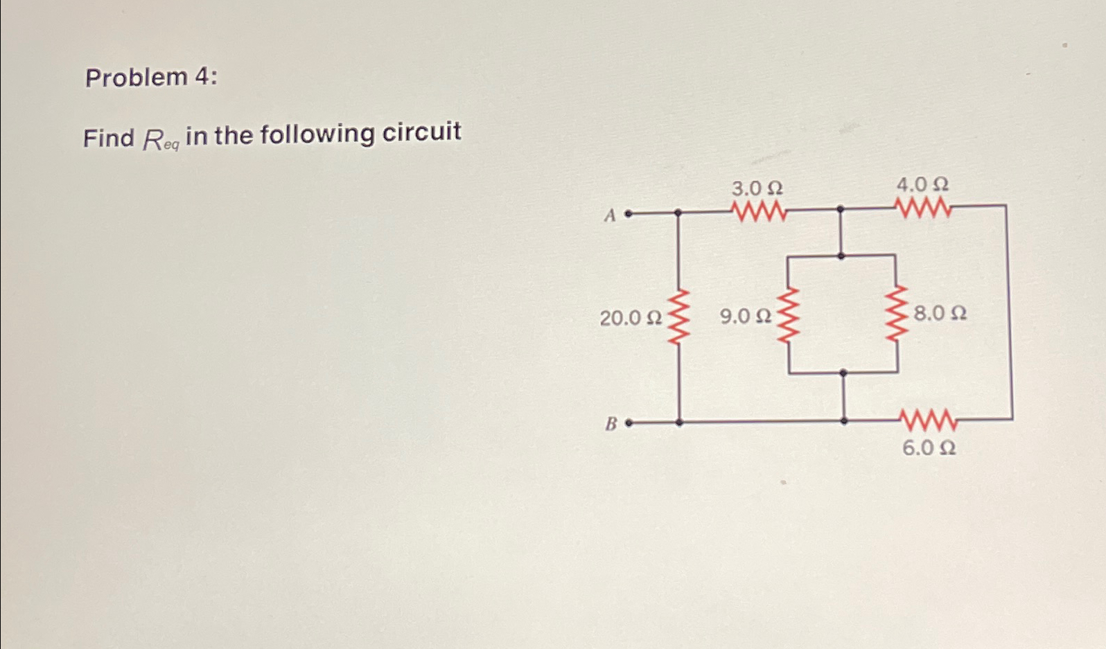 Solved Problem 4:Find Req ﻿in the following circuit | Chegg.com