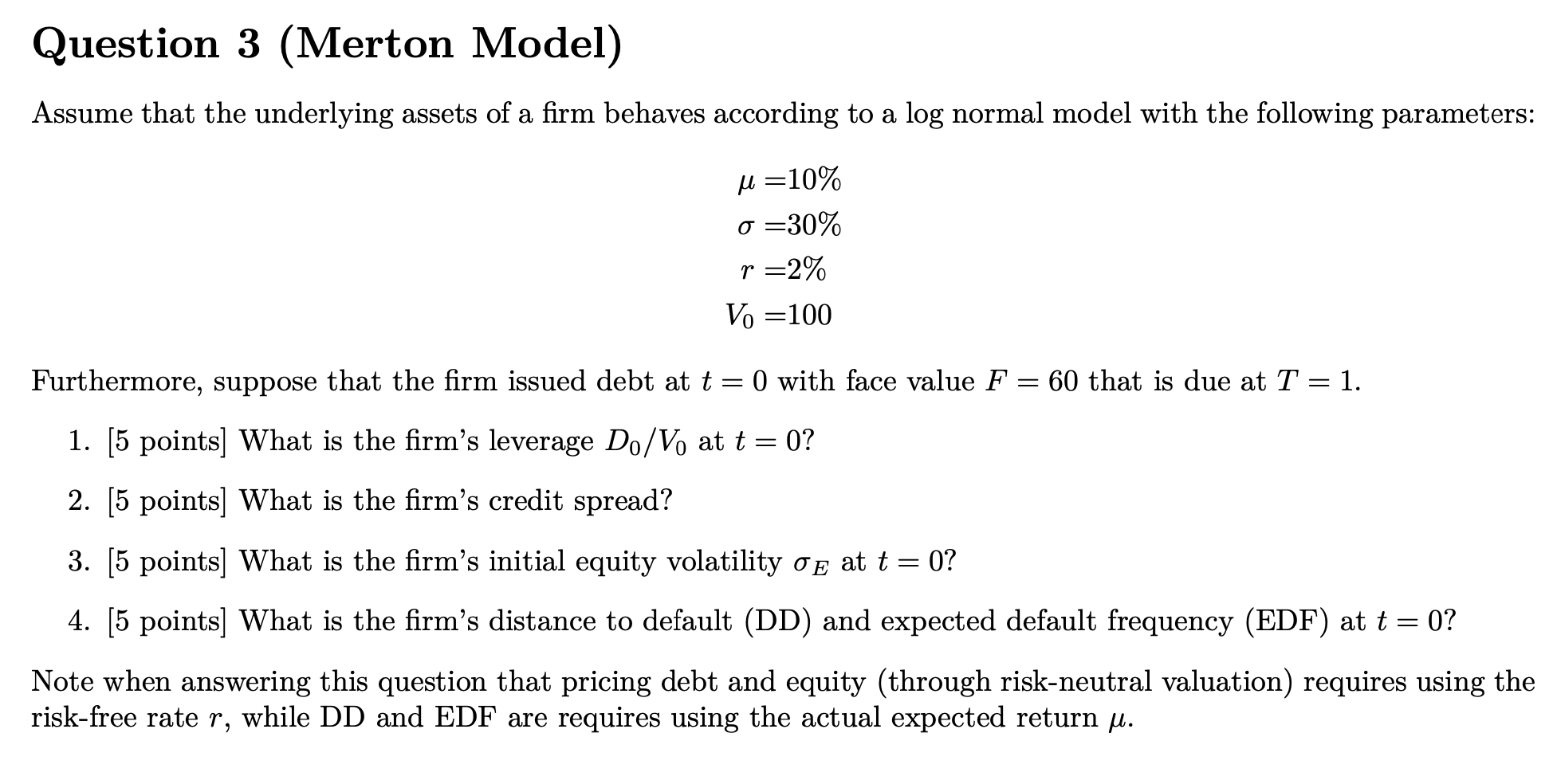 Solved Assume that the underlying assets of ﻿a firm behaves | Chegg.com