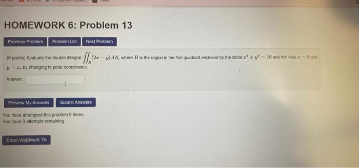 Solved HOMEWORK 6: Problem 13 Previous Problem Problem List | Chegg.com