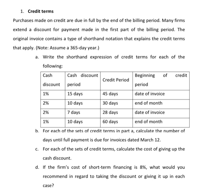 Solved 1. Credit terms Purchases made on credit are due in | Chegg.com
