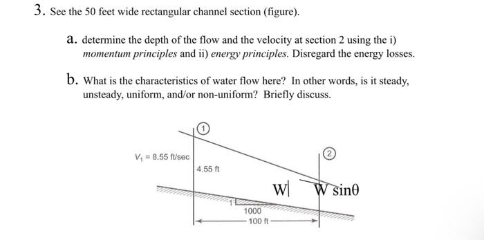 Solved 3. See the 50 feet wide rectangular channel section | Chegg.com