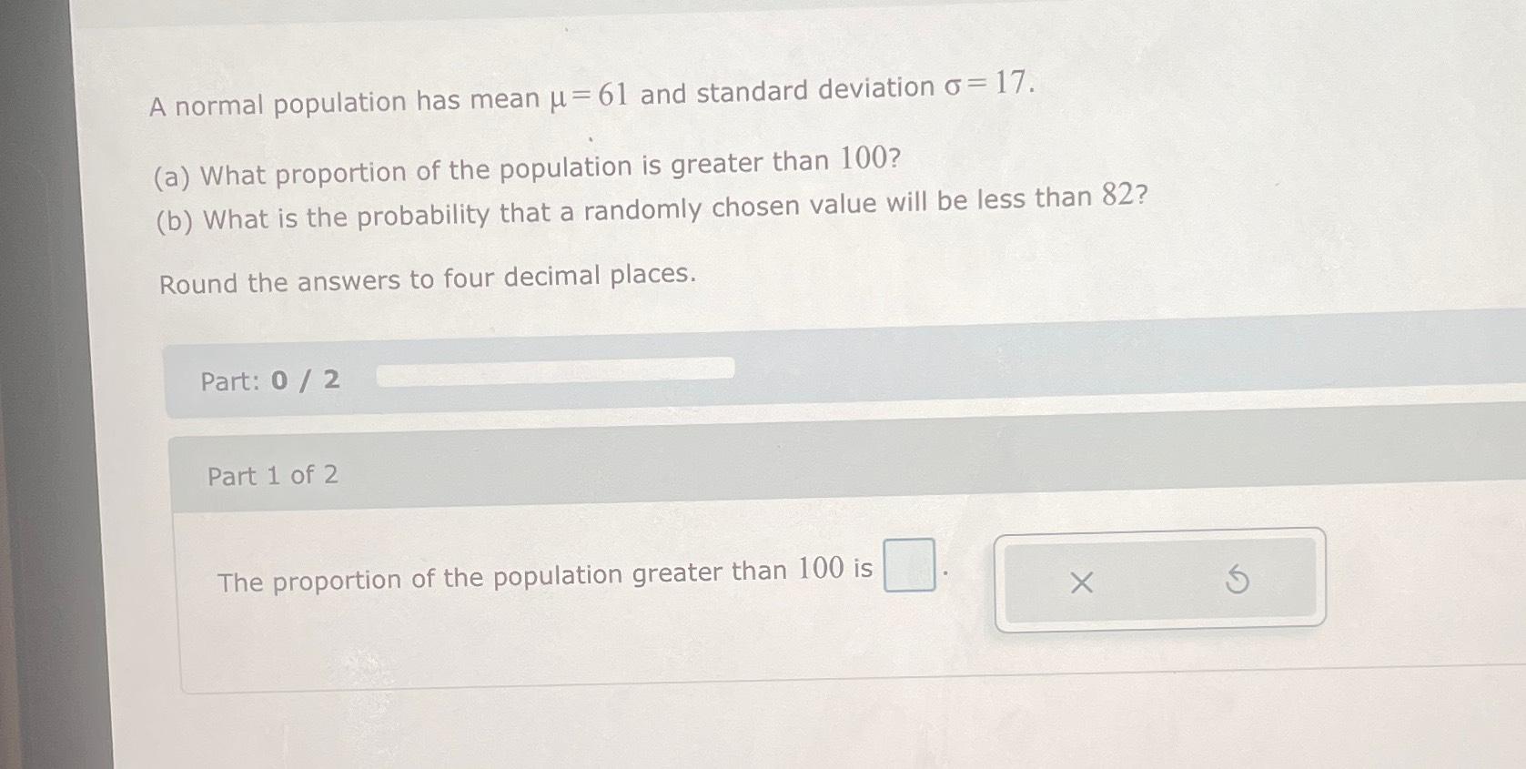 Solved A normal population has mean μ=61 ﻿and standard | Chegg.com
