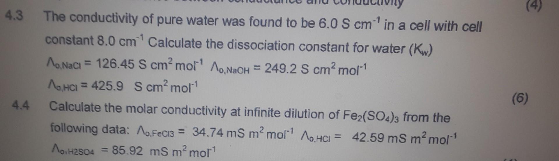 Solved The conductivity of pure water was found to be \\( | Chegg.com