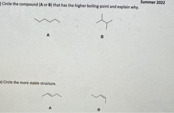 Solved Circle the compound (A or B) that has the higher | Chegg.com