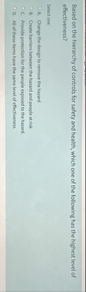 Solved Based on the hierarchy of controls for safety and | Chegg.com