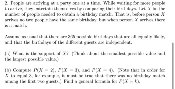 Solved 2. People are arriving at a party one at a time. | Chegg.com