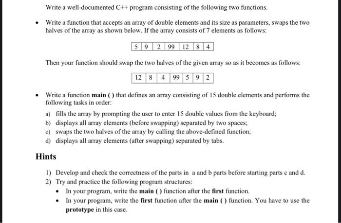 Solved Write A Well Documented C Program Consisting Of The 3520