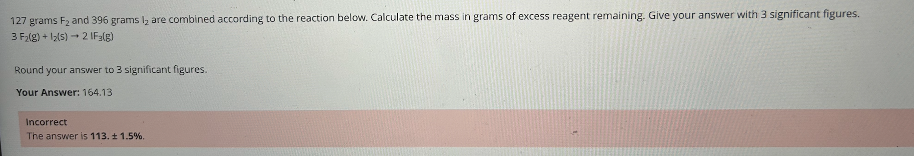 Solved 127 ﻿grams F, ﻿and 396 ﻿grams I are combined | Chegg.com