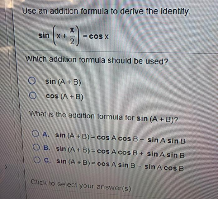 Solved Use an addition formula to derive the identity. TT | Chegg.com