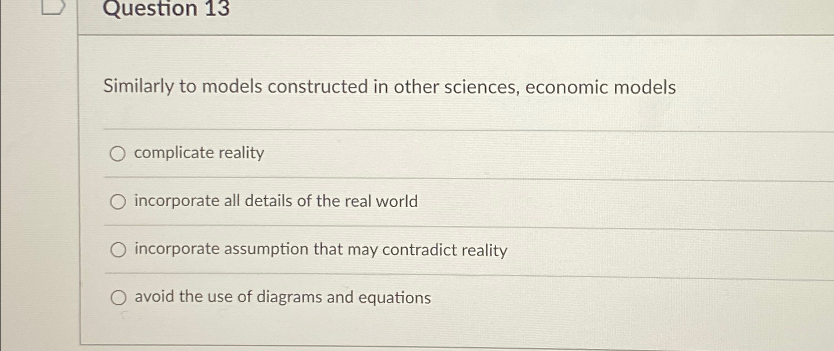 Solved Question 13Similarly to models constructed in other | Chegg.com