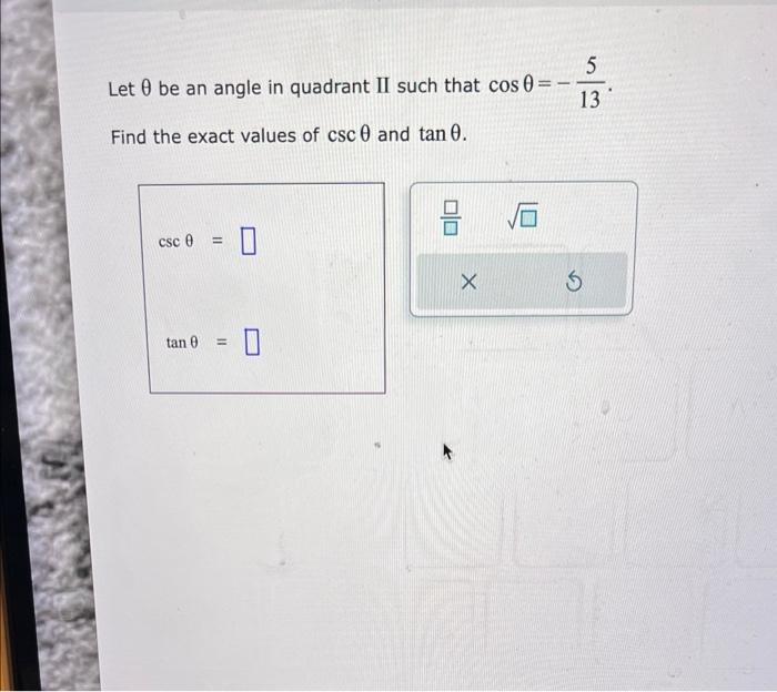 Solved Let θ be an angle in quadrant II such that cosθ=−135. | Chegg.com